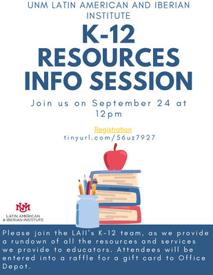 "LAII K-12 Resources Information Session" by Latin American and Iberian ...